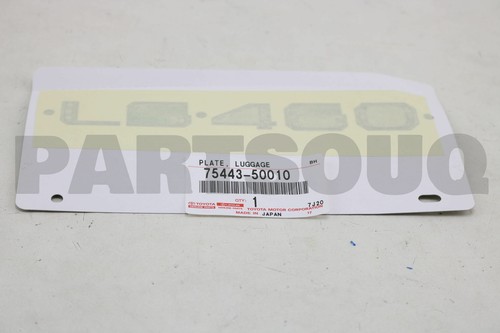 7544350010 Genuine Toyota PLATE, LUGGAGE COMPARTMENT DOOR, NO.3 75443 ...