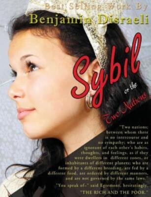Sybil Or The Two Nations 9781609422073| eBay