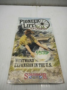 Schlessinger Media Pioneer Life For Children Westward Expansions In The ...