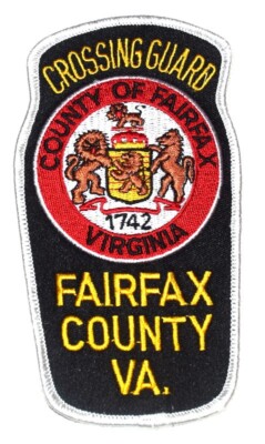 FAIRFAX COUNTY – CROSSING GUARD - VIRGINIA VA CAMPUS Police Patch ...