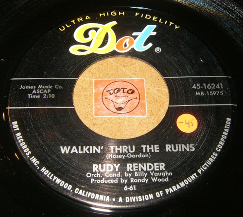 RUDY RENDER - WALKIN THRU THE RUINS - NOT ONE TEAR / LISTEN - TEEN ...