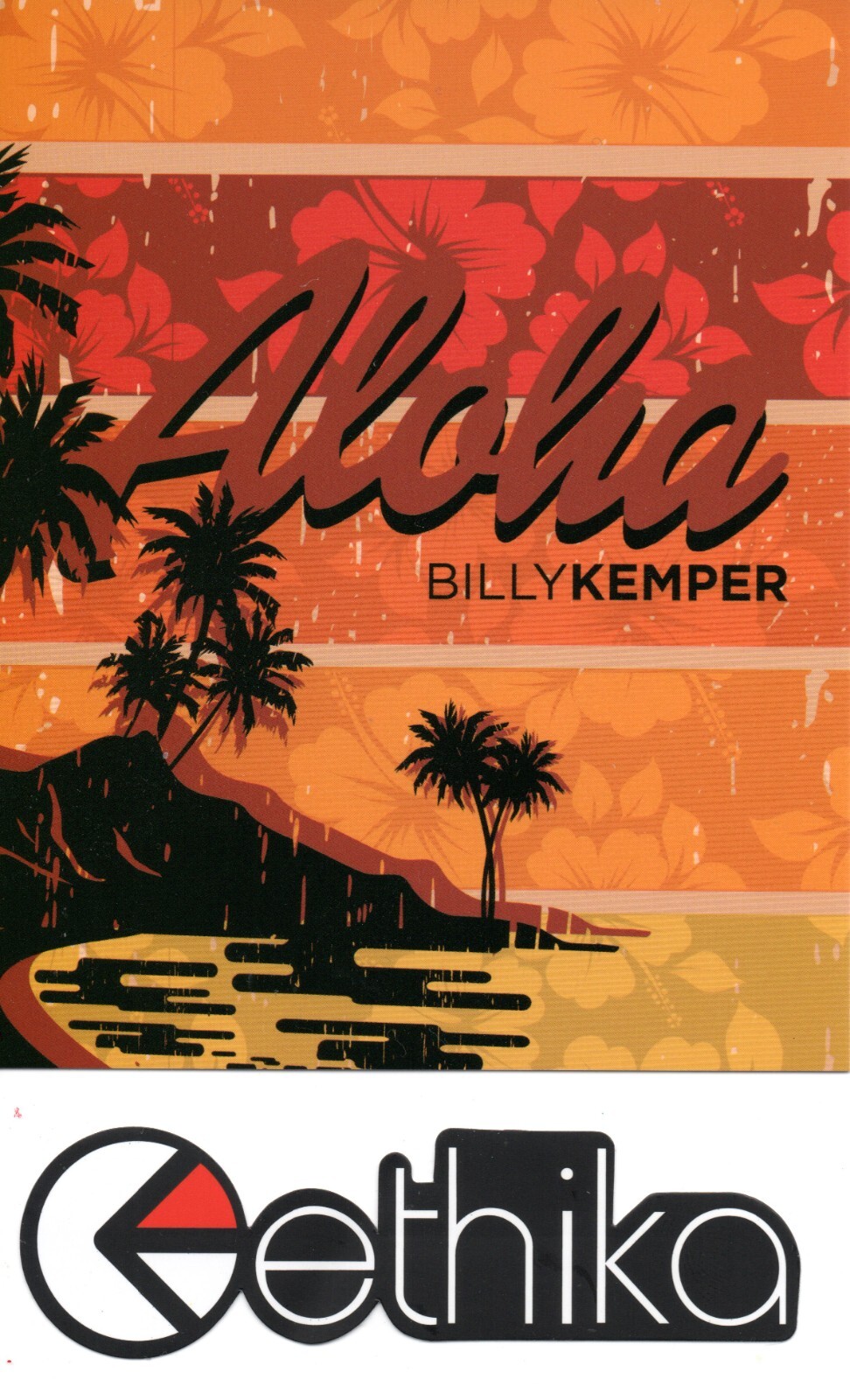 Aloha BILLY KEMPER COLLECTIBLE SERIES CARD + Bonus ethika Logo Sticker ...