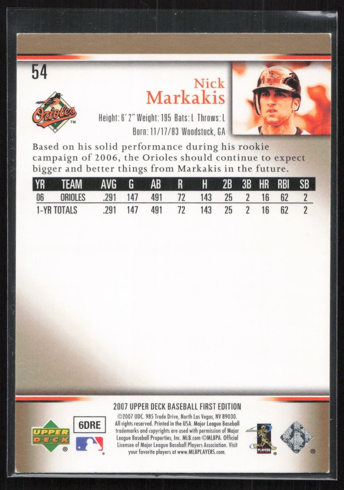 2007 Upper Deck First Edition #54 Nick Markakis Baltimore Orioles Card ...