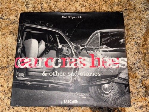 Car Crashes & Other Sad Stories 9783822864111 | eBay