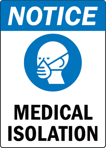 NOTICE! MEDICAL ISOLATION| Laminated Vinyl Decal Sticker Label | eBay