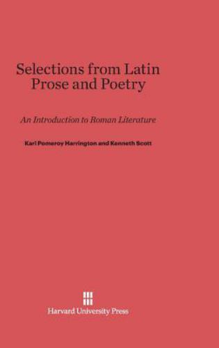 Selections from Latin Prose and Poetry : An Introduction to Roman ...