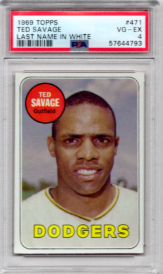 1969 Topps Baseball Cards #471 Ted Savage Last Name in White Dodgers ...
