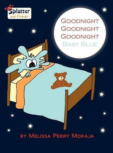 Goodnight Goodnight Goodnight Baby Blue by Melissa Perry Moraja ...