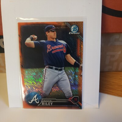 Austin Riley 2016 Bowman Chrome Orange Shimmer Braves Refractor | eBay