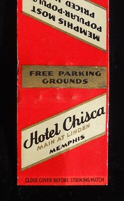 1940s Hotel Chisca Grill Southern Cooking J. W. Scott Free Parking ...