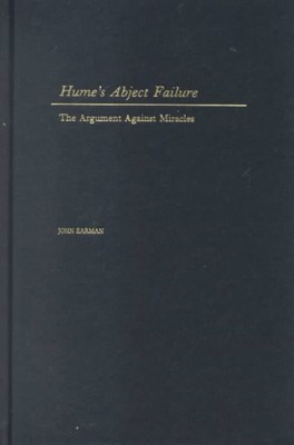Hume's Abject Failure : The Argument Against Miracles, Hardcover by Earman, J... 9780195127379 ...
