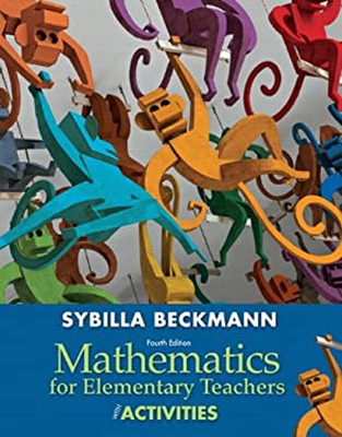 Mathematics for Elementary Teachers with Activities Hardcover Syb ...