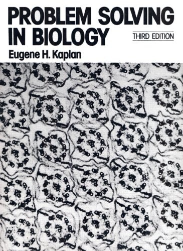PROBLEM SOLVING IN BIOLOGY By Eugene H. Kaplan *Excellent Condition ...