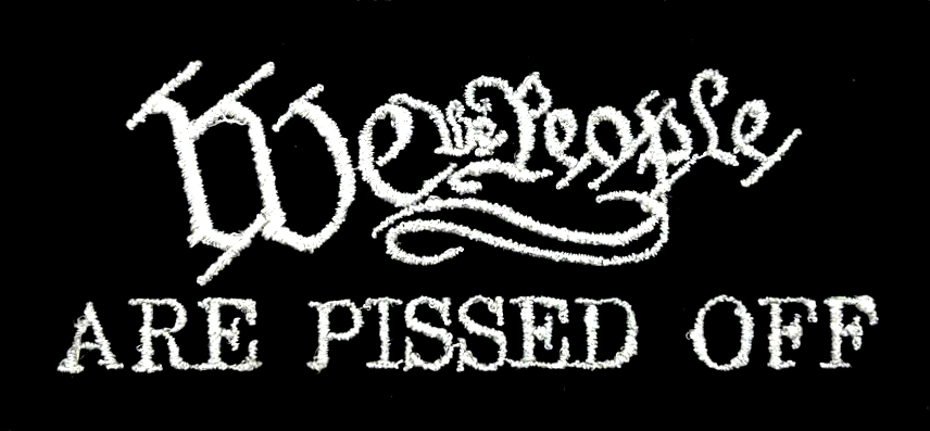 WE THE PEOPLE ARE PISSED OFF MILITARY MOTORCYCLE VEST IRON ON PATCH S-5 ...