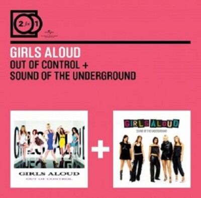 GIRLS ALOUD - 2 FOR 1: OUT OF CONTROL/SOUND OF THE UNDERGROUND 2 CD POP ...