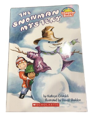 The Snowman Mystery (Scholastic Hello Reader Chapter Book) Child’s ...