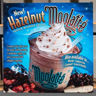 Dairy Queen Promotional Poster For Backlit Menu Sign Hazelnut Moolatte ...