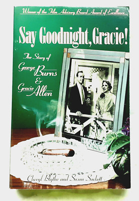 Say Good Night, Gracie! The Story of George Burns and Gracie Allen | eBay