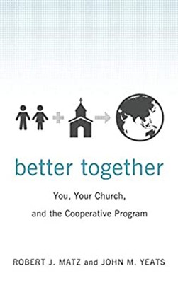 Better Together: You, Your Church, and the Cooperative Program | eBay