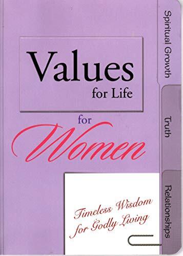 Values for Life for Women Timeless Wisdom for Godly Living Book The ...