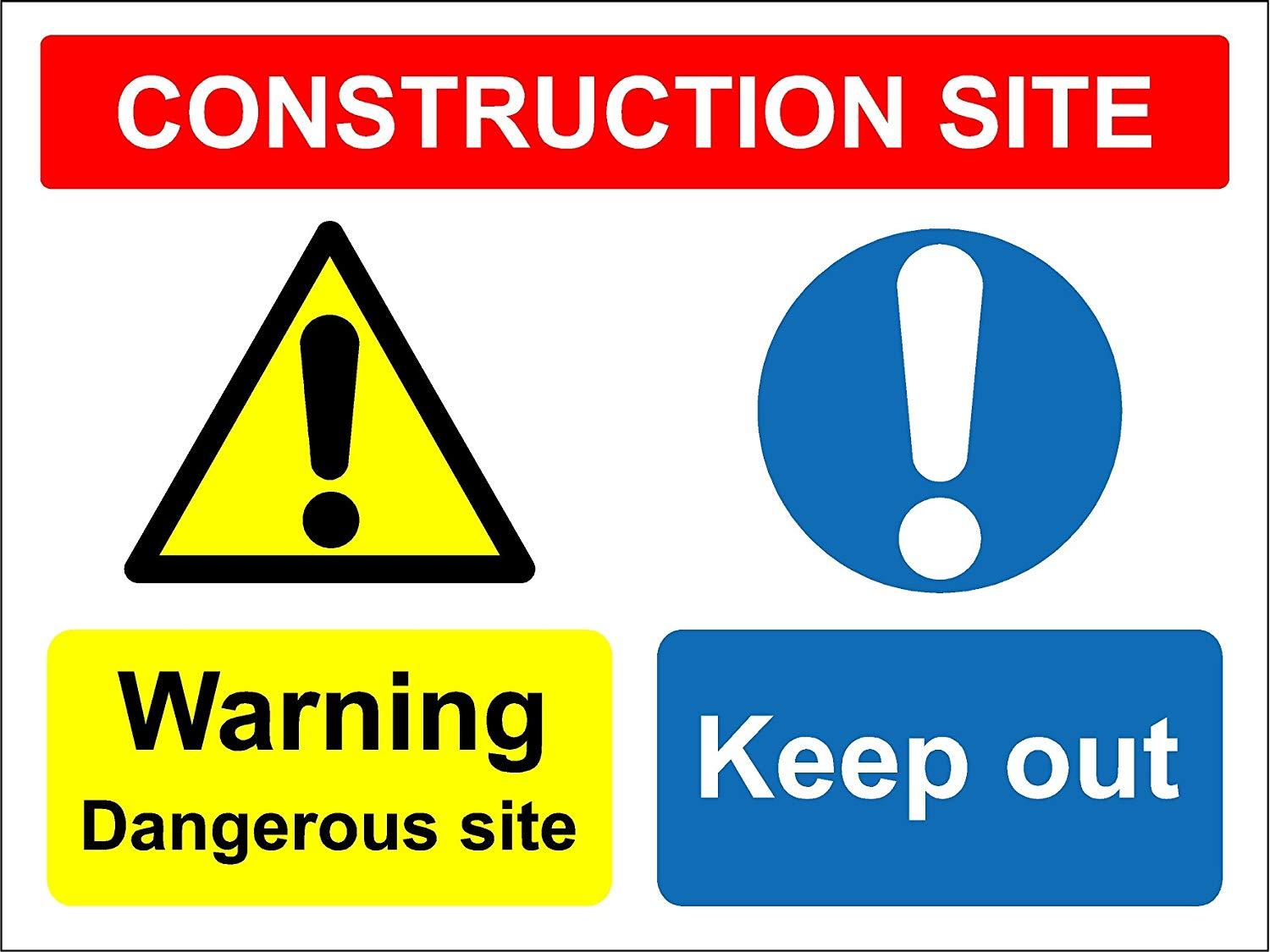 Construction site safety sign - Warning dangerous site keep out | eBay