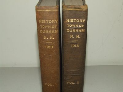 1913 HISTORY OF THE TOWN OF DURHAM NH 2 Vol. HC Book Set Ltd. Ed. of ...