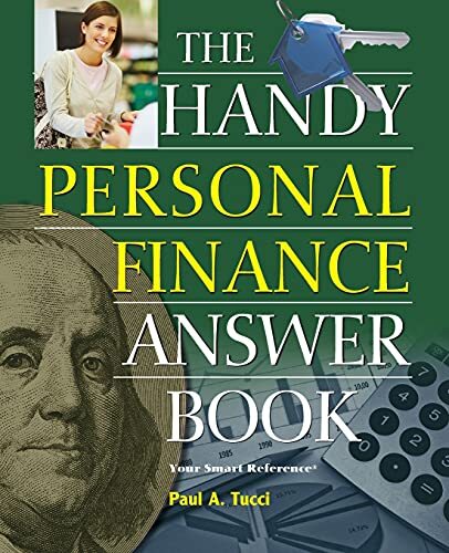 Paul A. Tucci Handy Personal Finance Answer Book, The (The Handy A ...