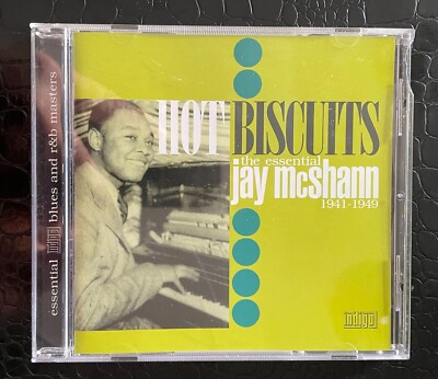 JAY McSHANN Hot Biscuits The Essential Jay McShann 1941-1949 UK IMPORT ...