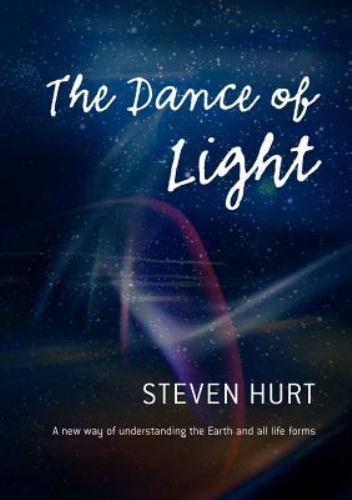Dance of Light by Steven Hurt (2012, Trade Paperback) for sale online ...