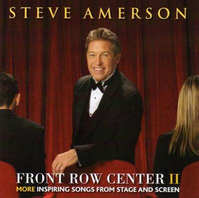 Front Row Center II - Steve Amerson - CD 607693011322| eBay
