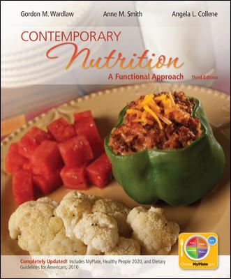 Contemporary Nutrition : A Functional Approach by Anne M. Smith, Gordon ...