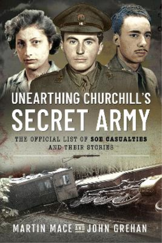 John Grehan Martin Mace Unearthing Churchill's Secret Army (Poche) | eBay