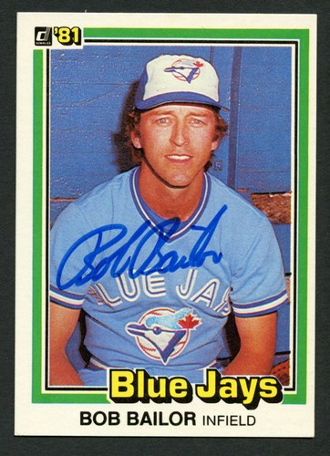 Bob Bailor #389 signed autograph auto 1981 Donruss Baseball Trading ...