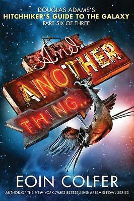And Another Thing... by Eoin Colfer (Paperback, 2009) for sale online ...