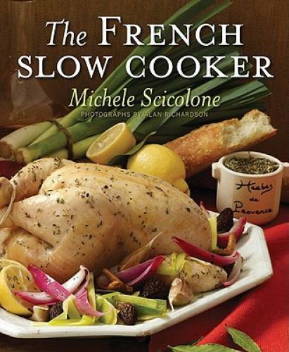The French Slow Cooker - Paperback By Scicolone, Michele - GOOD ...