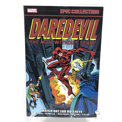 Daredevil Epic Collection Vol 6 Watch Out For Bullseye New Marvel ...