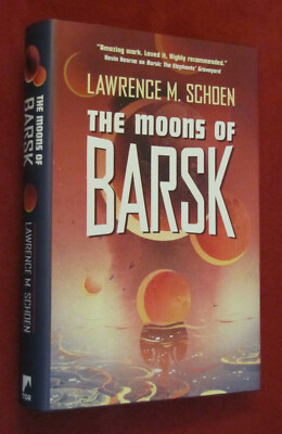 Barsk Ser.: The Moons of Barsk by Lawrence M. Schoen (2018, Hardcover ...
