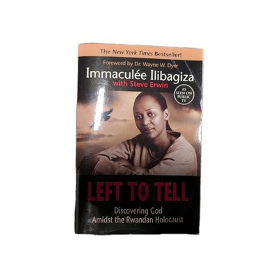 Left to Tell: Discovering God Amidst the Rwandan Holocaust - Paperback ...