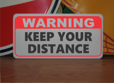 Warning Keep Your Distance Metal Sign | eBay