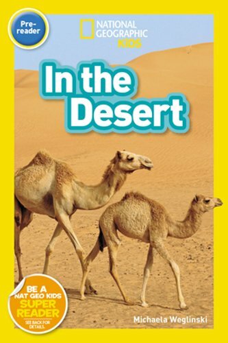 In the Desert (National Geographic Kids Readers, Pre-Reader) by ...
