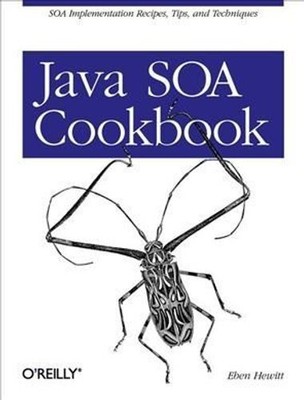 Java SOA Cookbook by Eben Hewitt 9780596520724 | Brand New | Free UK ...