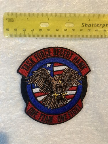 Task Force Desert Hawk One Team One Fight Military Patch new | eBay