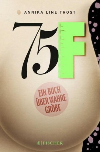 75F - Ein Buch über wahre Größe, Annika Line Trost 3596030420 | eBay.de