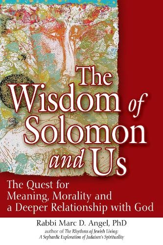 Rabbi Marc D. Angel, The Wisdom of Solomon and (Gebundene Ausgabe) (US ...