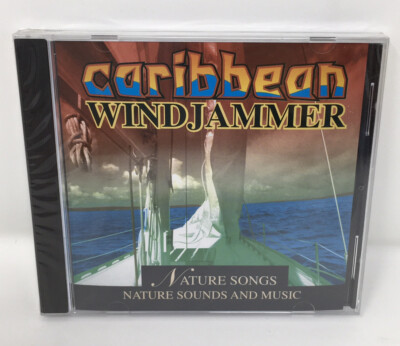 CARIBBEAN WINDJAMMER - NATURE SONGS - NATURE SOUNDS AND MUSIC CD | eBay
