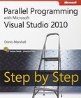 Parallel Programming with Microsoft Visual Studio 2010 Step by S ...