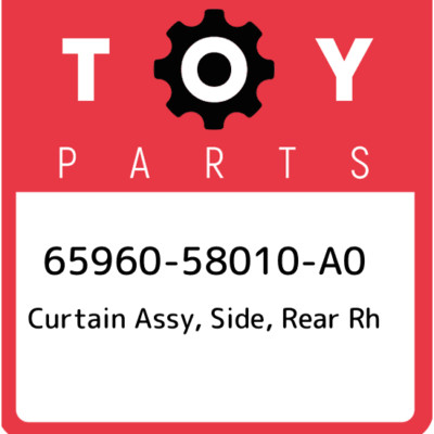 65960-58010-A0 Toyota Curtain assy, side, rear rh 6596058010A0, New ...