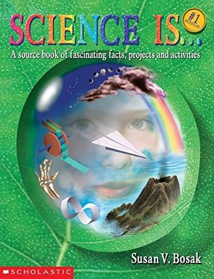 Science Is...: A Source Book of Fas..., Bosak M.A., Sus | eBay