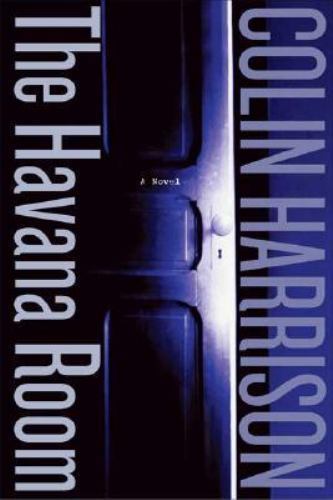 $3 Book! ~ *NEW* ~ The Havana Room ~ Colin Harrison ~ Hardcover ...