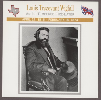 Louis Trezevant Wigfall Atlas Civil War Card Politics Politicians | eBay